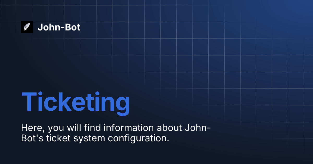 Ticketing | John-Bot