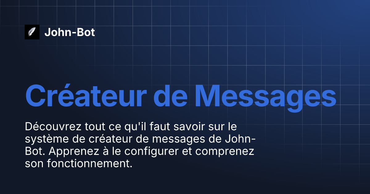 Créateur de Messages | John-Bot