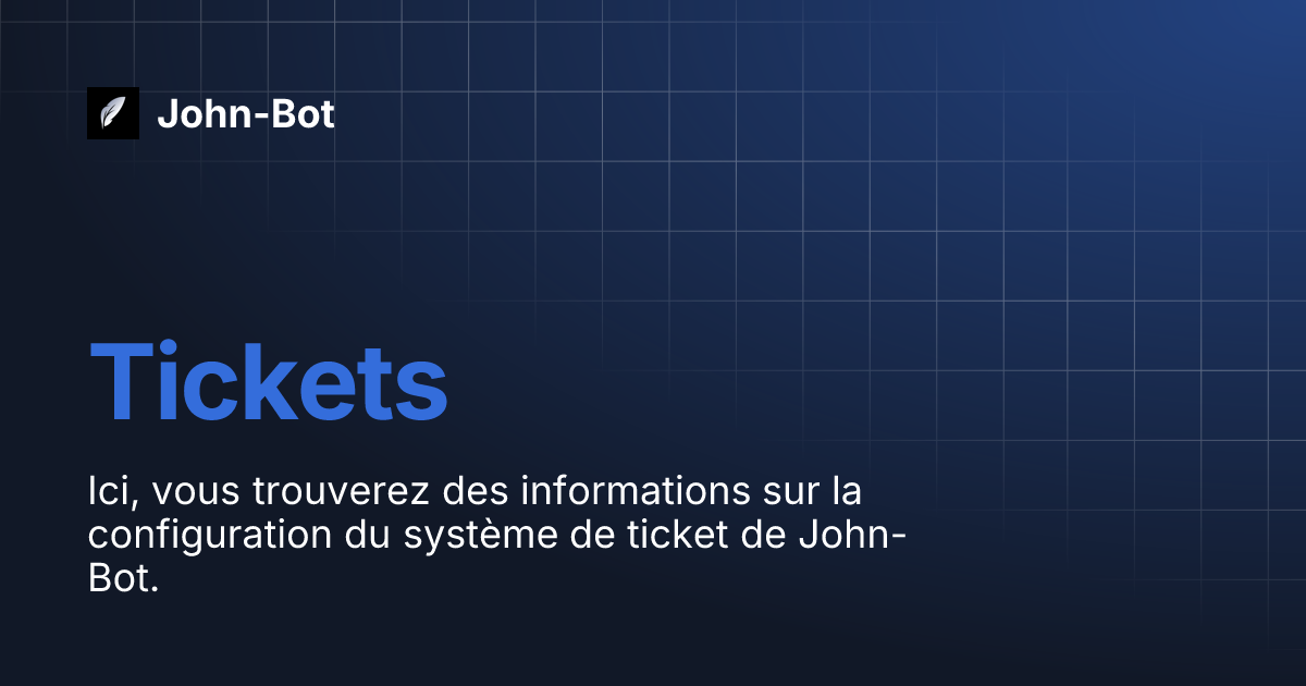 Tickets | John-Bot